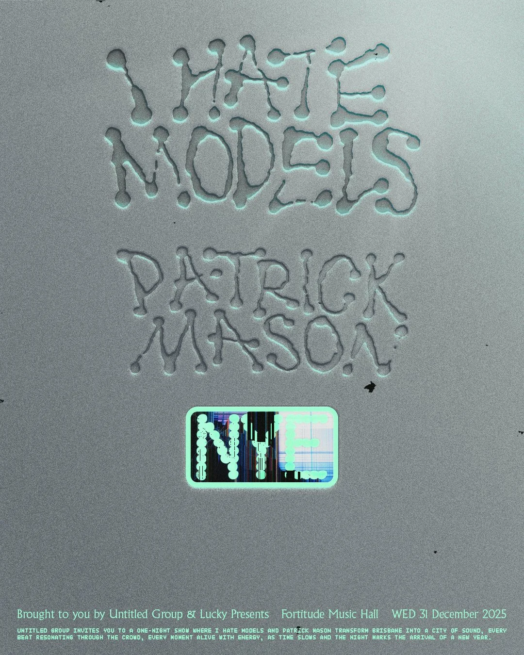 I Hate Models & Patrick Mason – Brisbane NYE 2025
