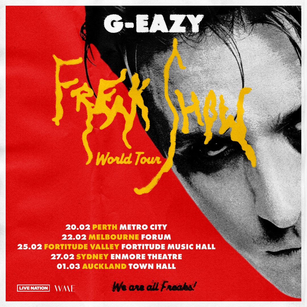 G-Eazy - Freak Show World Tour Australia & New Zealand 2025
