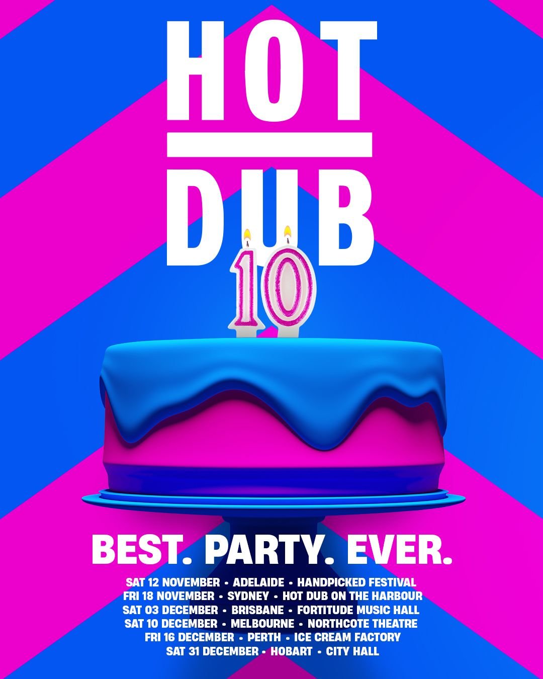 10 YEARS OF HOT DUB TIME MACHINE CELEBRATING A DECADE OF THE BEST ...