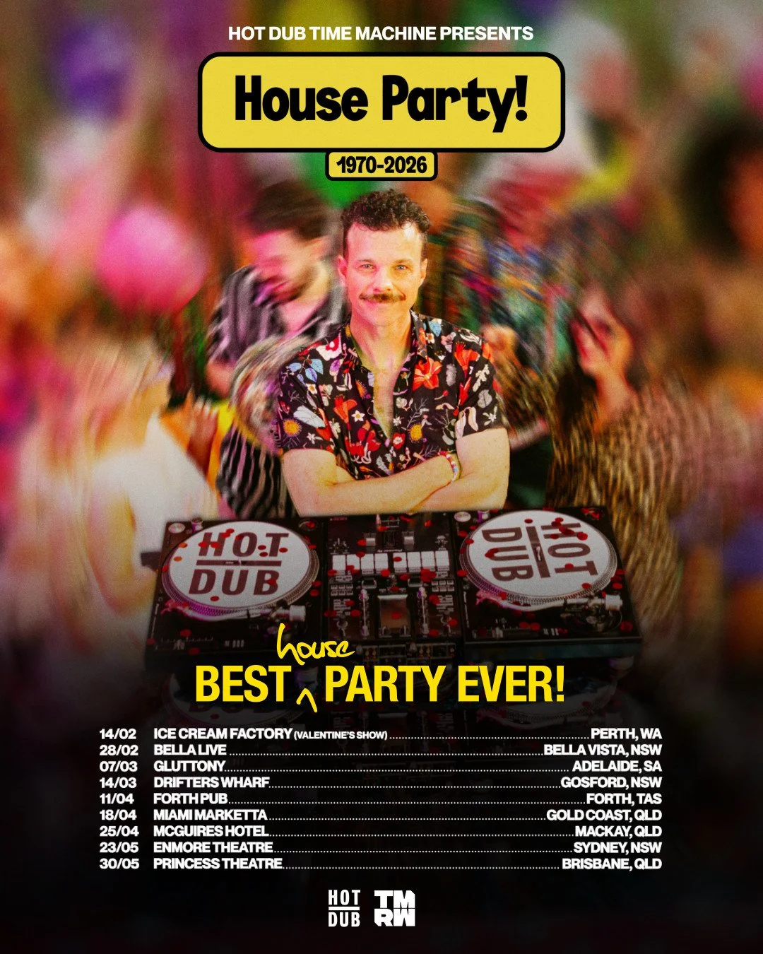 Hot Dub Time Machine – Best 'House' Party Tour