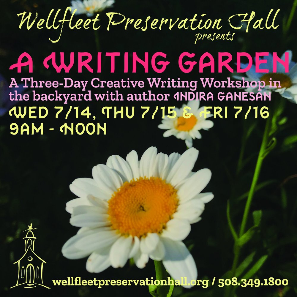A Writing Garden: A Three-Day Creative Writing Workshop with Indira ...