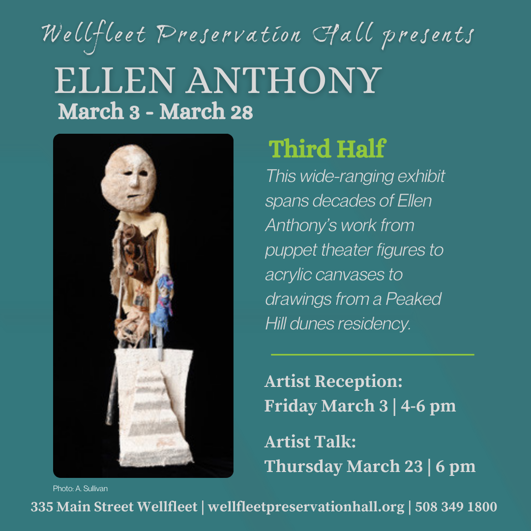 Ellen Anthony - Third Half — Wellfleet Preservation Hall
