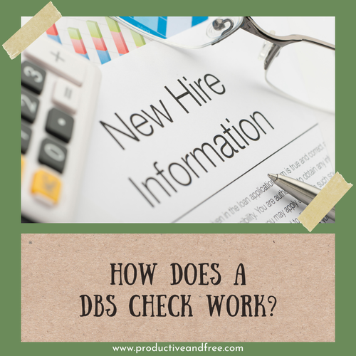 How Does a DBS Check Work? — Productive and Free