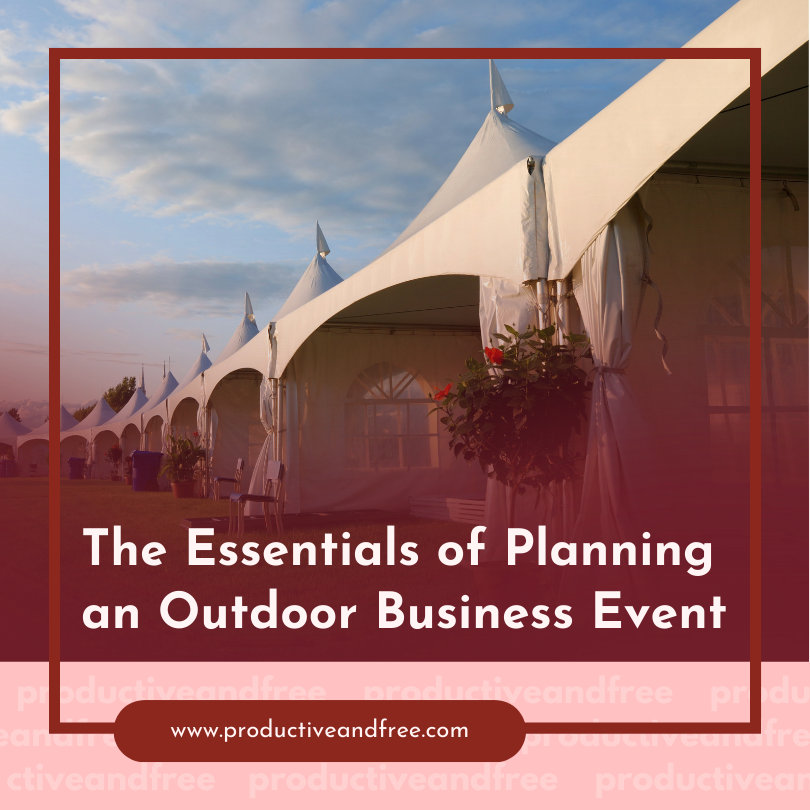 The Essentials of Planning an Outdoor Business Event — Productive and Free