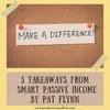3 Takeaways from Smart Passive Income by Pat Flynn — Productive and Free