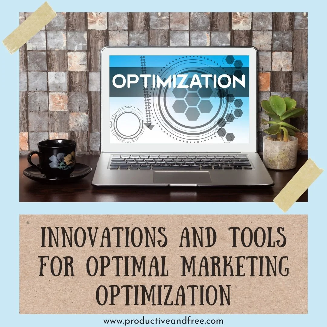 Innovations and Tools for Optimal Marketing Optimization — Productive ...
