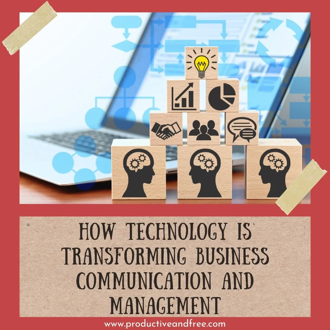 How Technology is Transforming Business Communication and Management ...