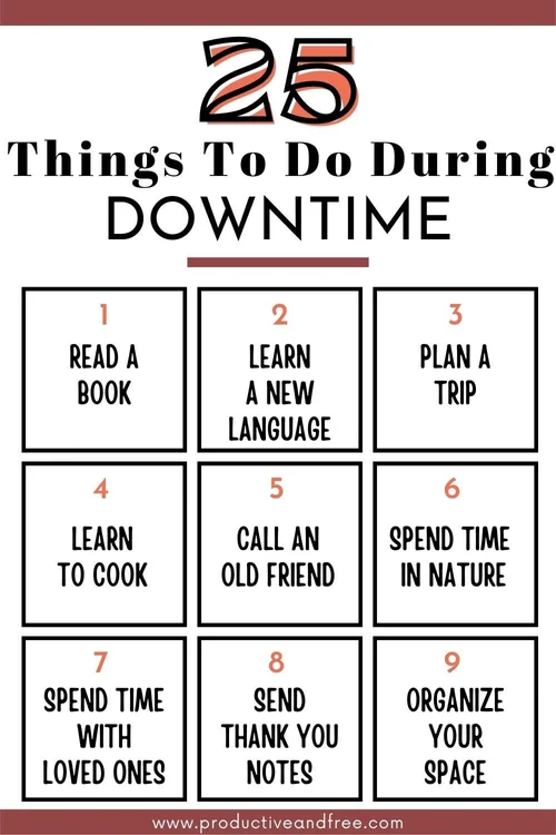 25 Things To Do During Downtime — Productive and Free