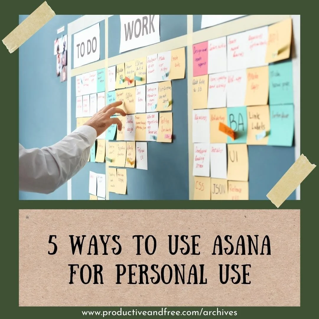 5 Ways to Use Asana for Personal Use — Productive and Free