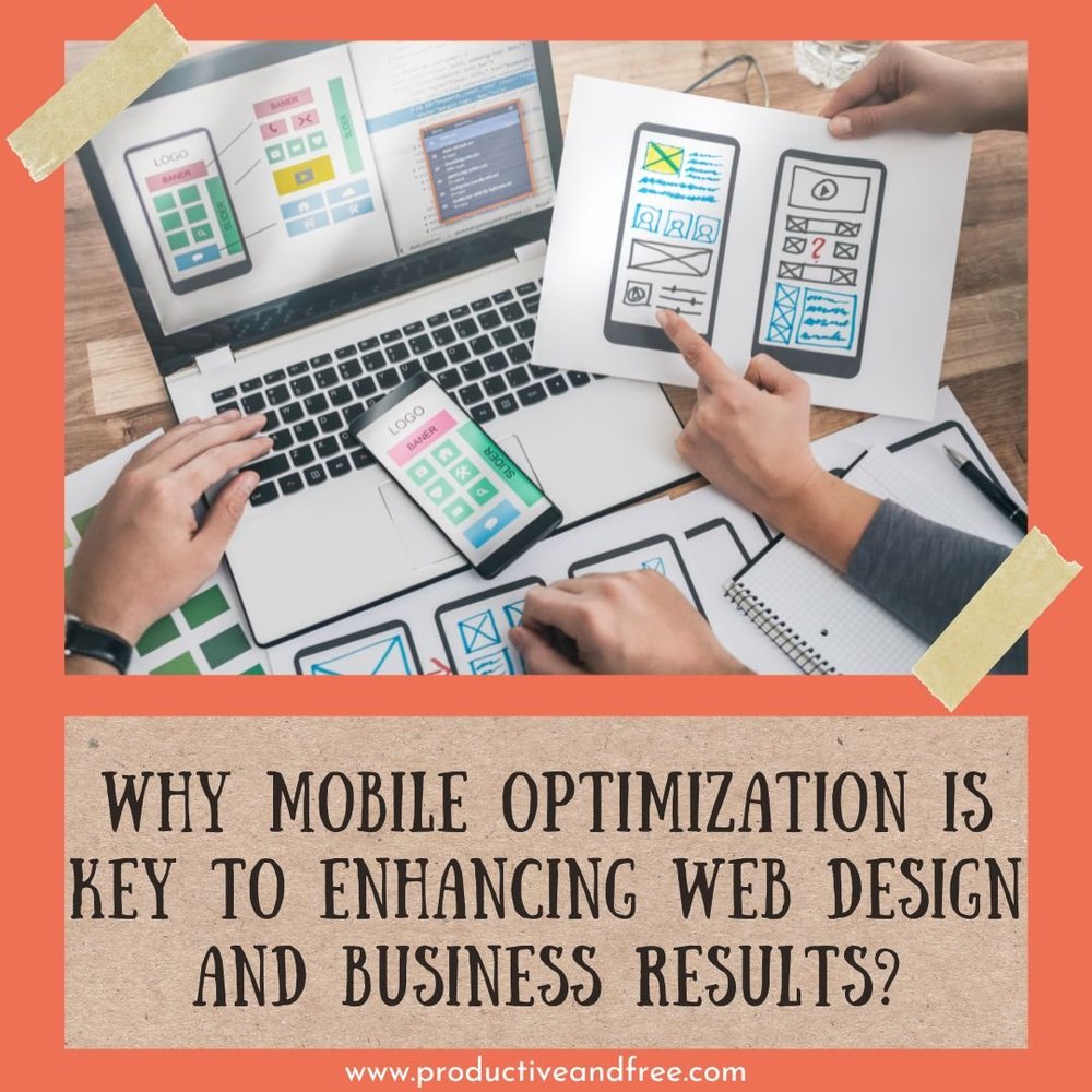 Why Mobile Optimization is Key to Enhancing Web Design and Business ...