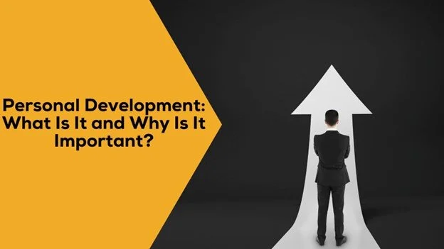 Personal Development: What Is It and Why Is It Important? — Productive ...