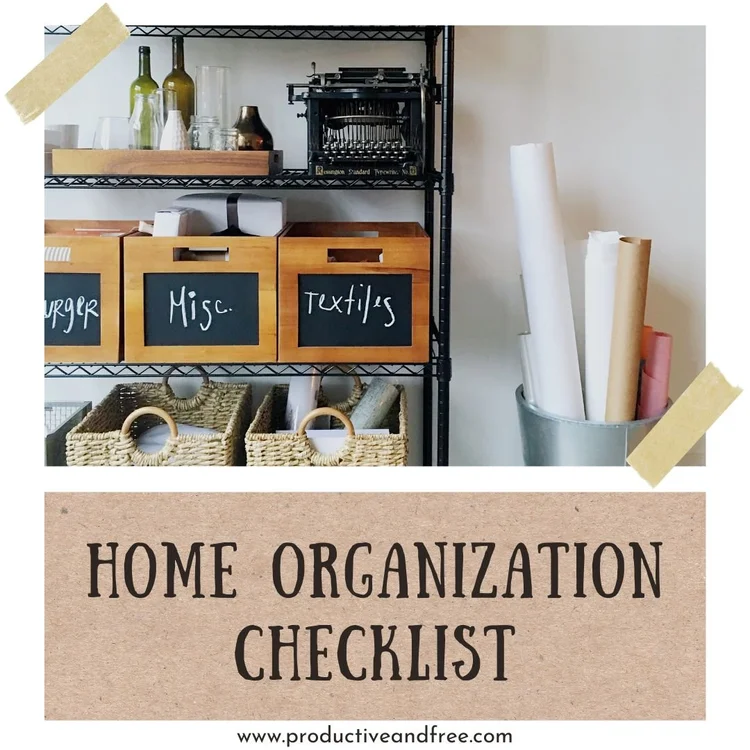 Home Organization: Make it a Habit — Productive and Free