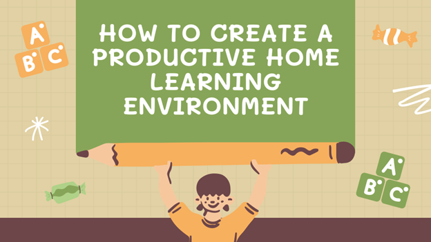 How to Create a Productive Home Learning Environment — Productive and Free