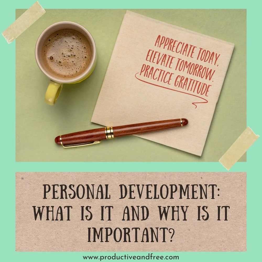 Personal Development: What Is It and Why Is It Important? — Productive ...
