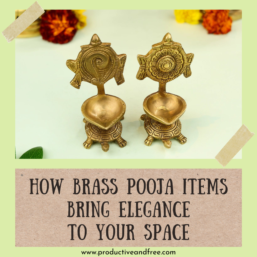How Brass Pooja Items Bring Elegance to Your Space — Productive and Free