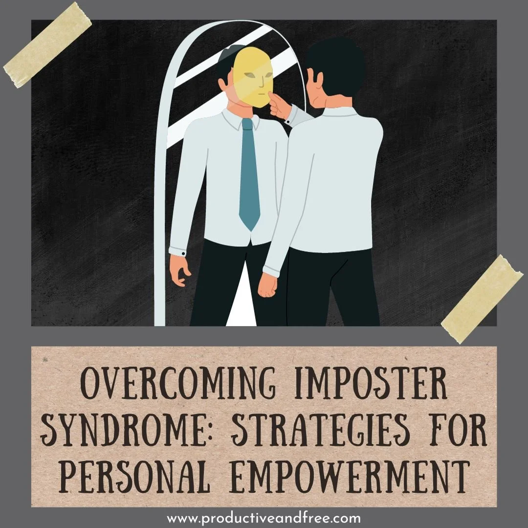 Overcoming Imposter Syndrome: Strategies for Personal Empowerment ...