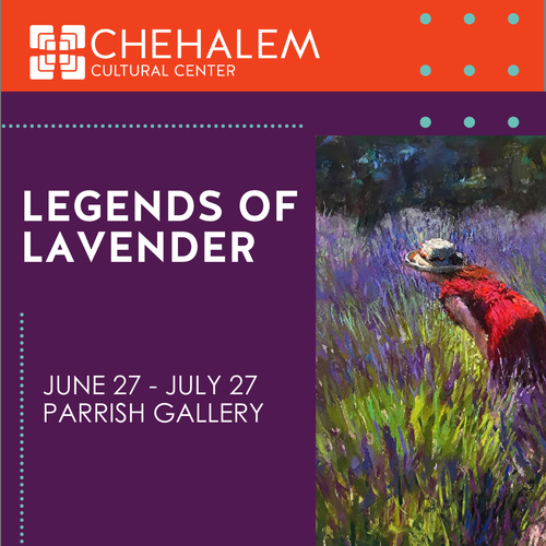 Legends Of Lavender 2023 — The Chehalem Cultural Center