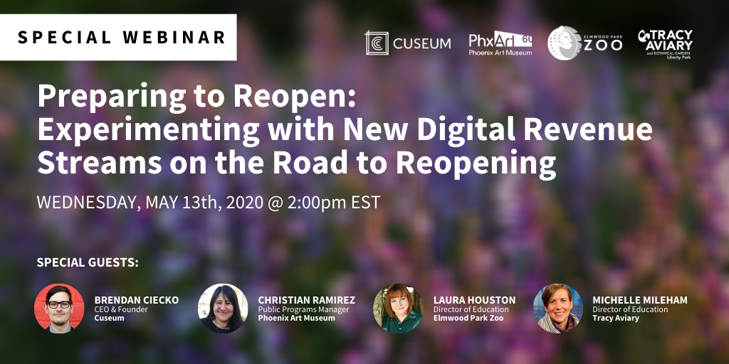 Webinar: Experimenting with New Digital Revenue Streams | Cuseum