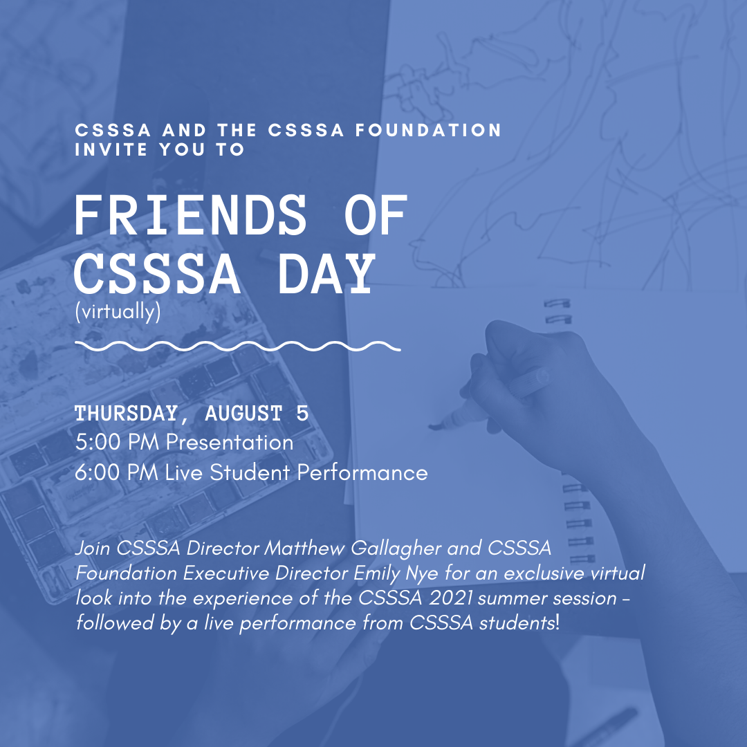 Events — California State Summer School Arts Foundation (CSSSA Foundation)
