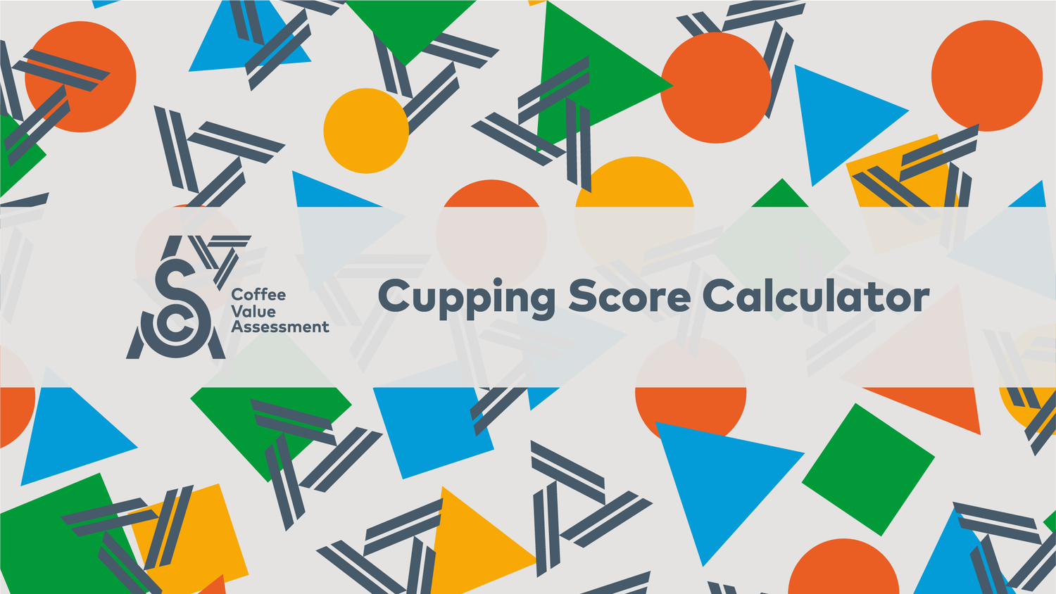 CVA Cupping Score Calculator — Specialty Coffee Association