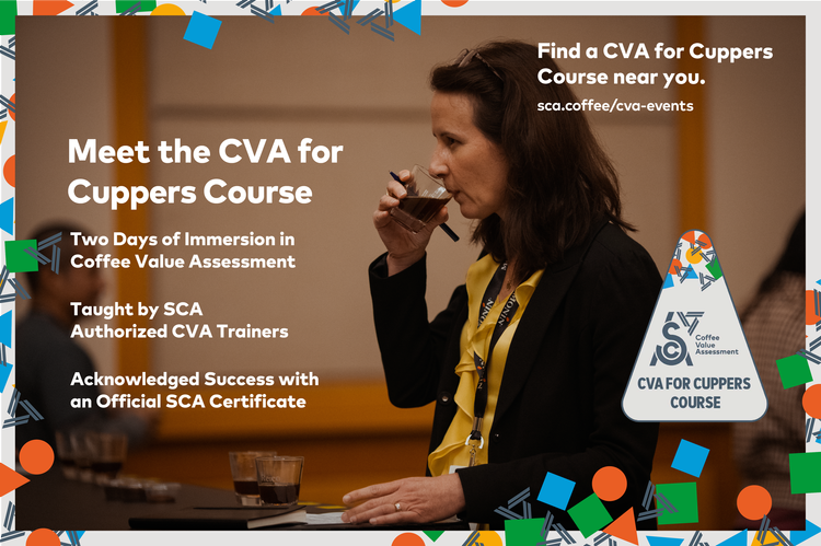 Meet the Coffee Value Assessment (CVA) for Cuppers Course — Specialty ...