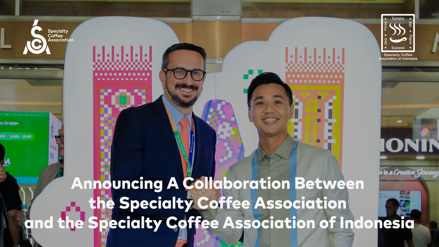 Specialty Coffee Association and Specialty Coffee Association of Indonesia Collaborate to ...