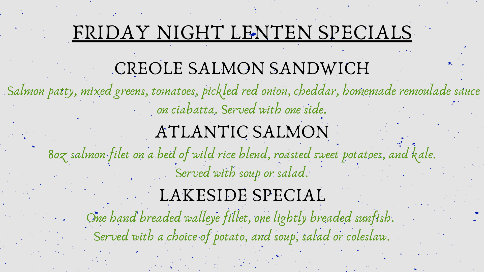 Friday Night Lenten Specials — Fisher's Club