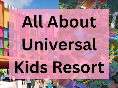 Everything We Know About Universal Kids Resort Texas