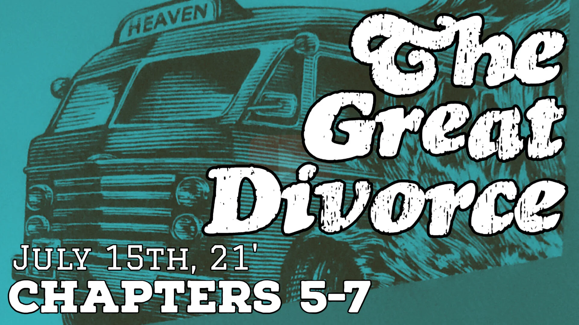 [Bible Study] The Great Divorce Book Study Ch 5-7 — Grace Lutheran PSL