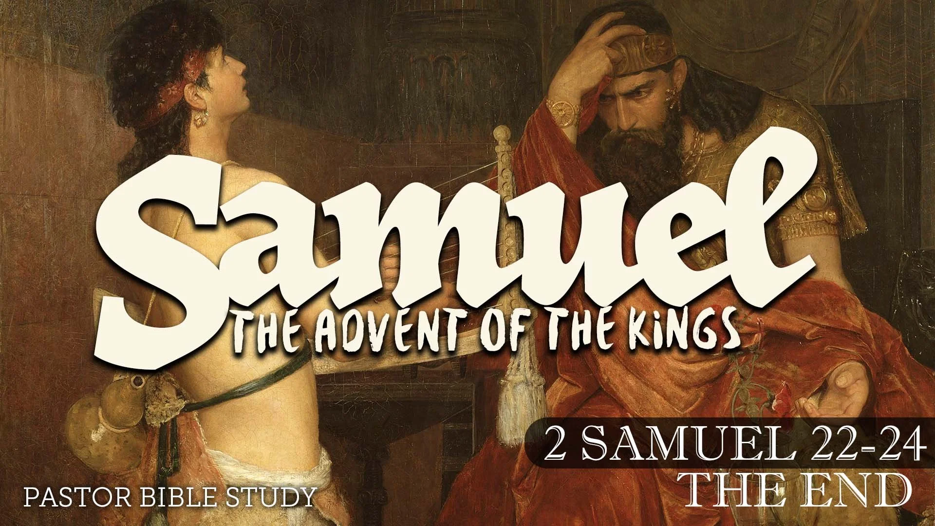 2 Samuel 22 24 Bible Study Grace Lutheran PSL