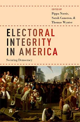 Electoral Integrity in America — The Electoral Integrity Project EIP