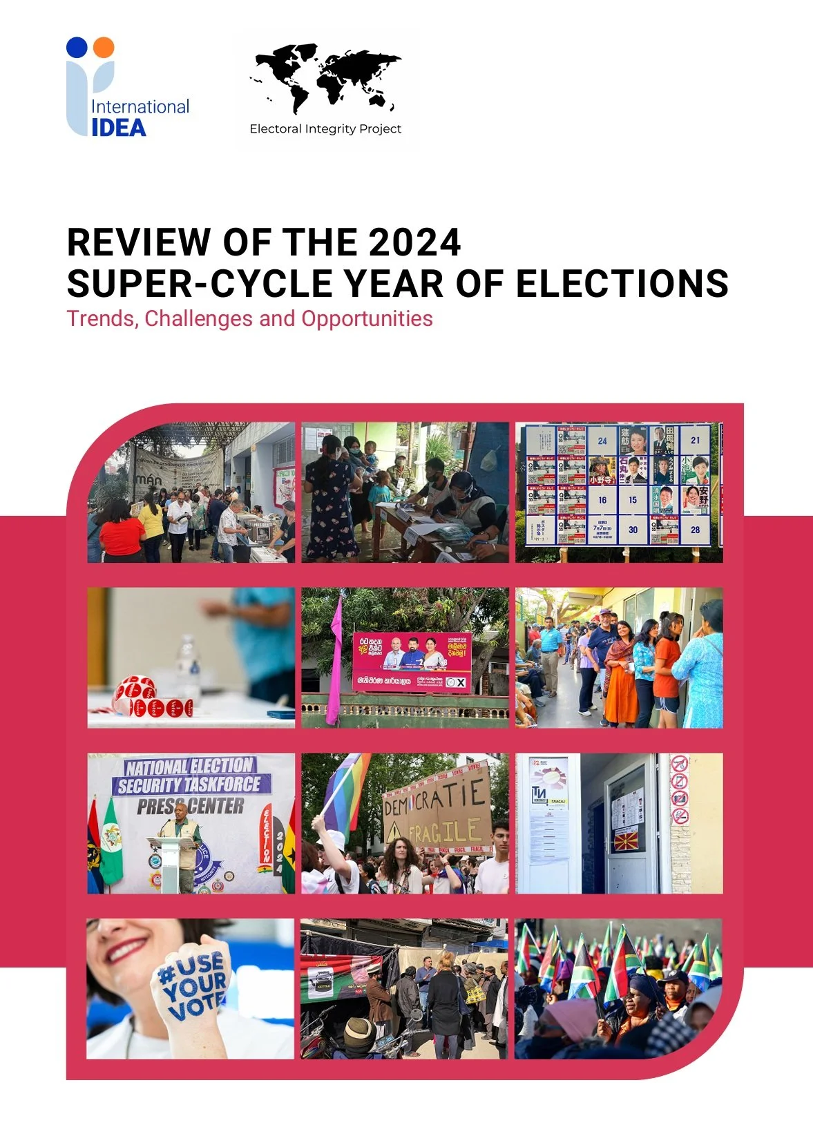 Electoral Integrity-IDEA report on 'Review of the 2024 Super-Cycle Year ...