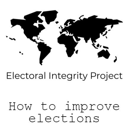 The Electoral Integrity Project The Electoral Integrity Project
