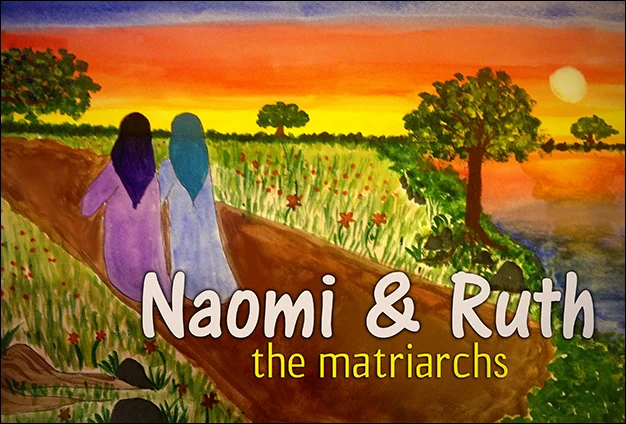 Naomi and Ruth — Kingdom Preppers