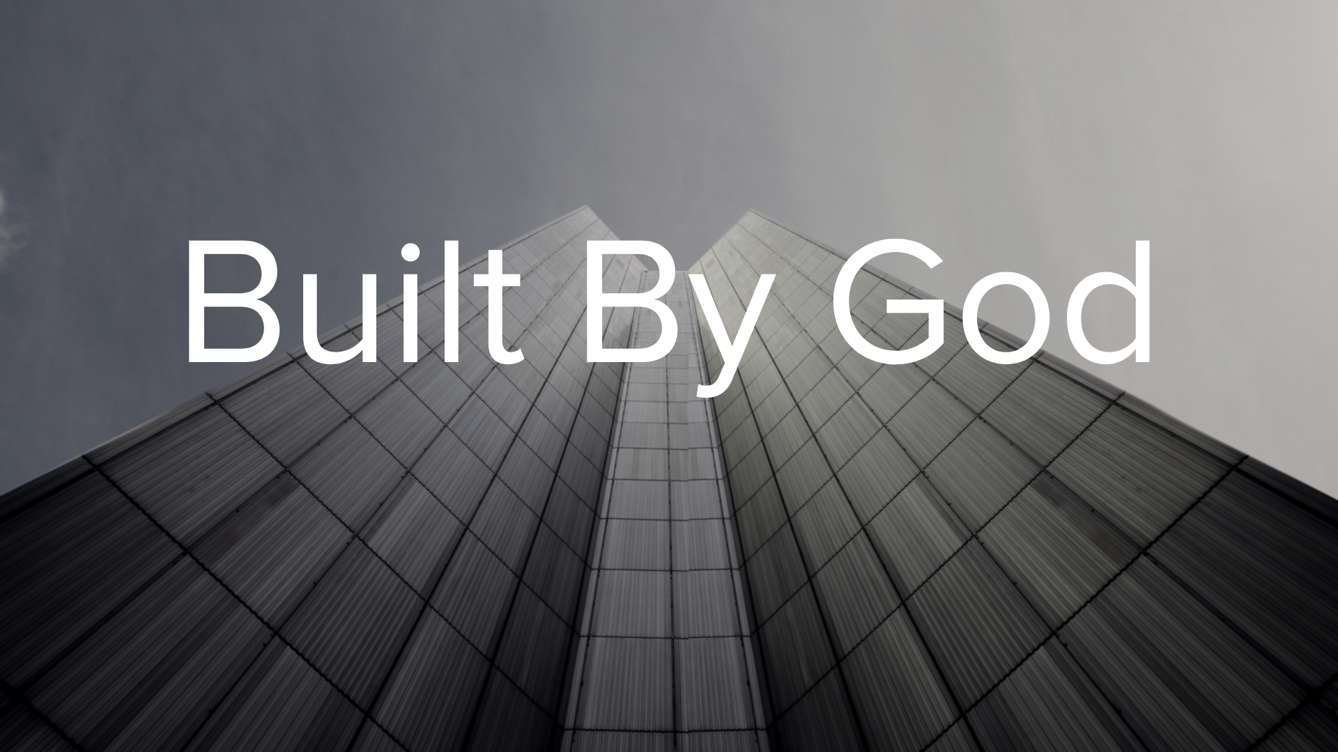 Built By God — Redemption Bible Church
