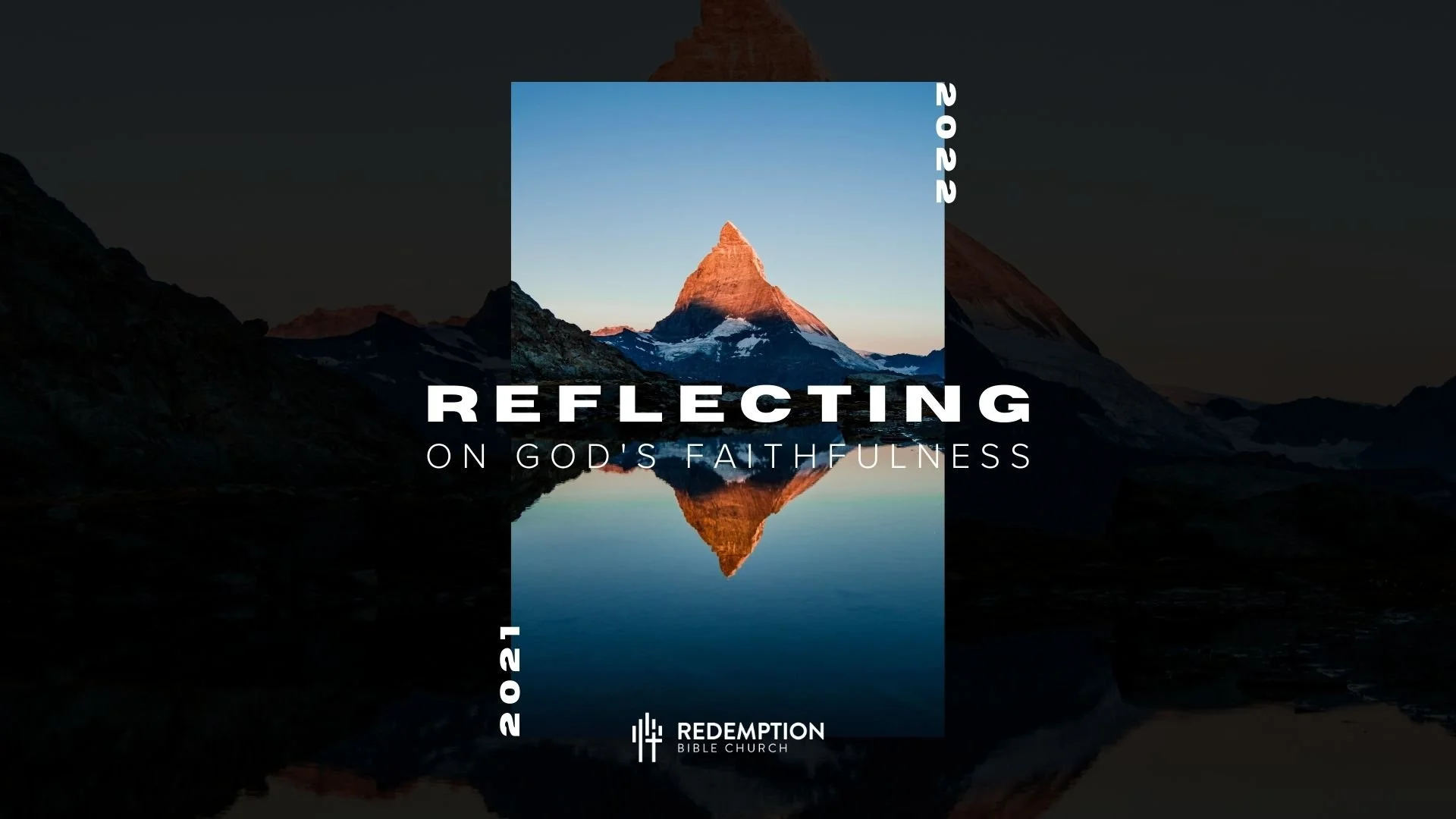 Reflecting on God's Faithfulness — Redemption Bible Church