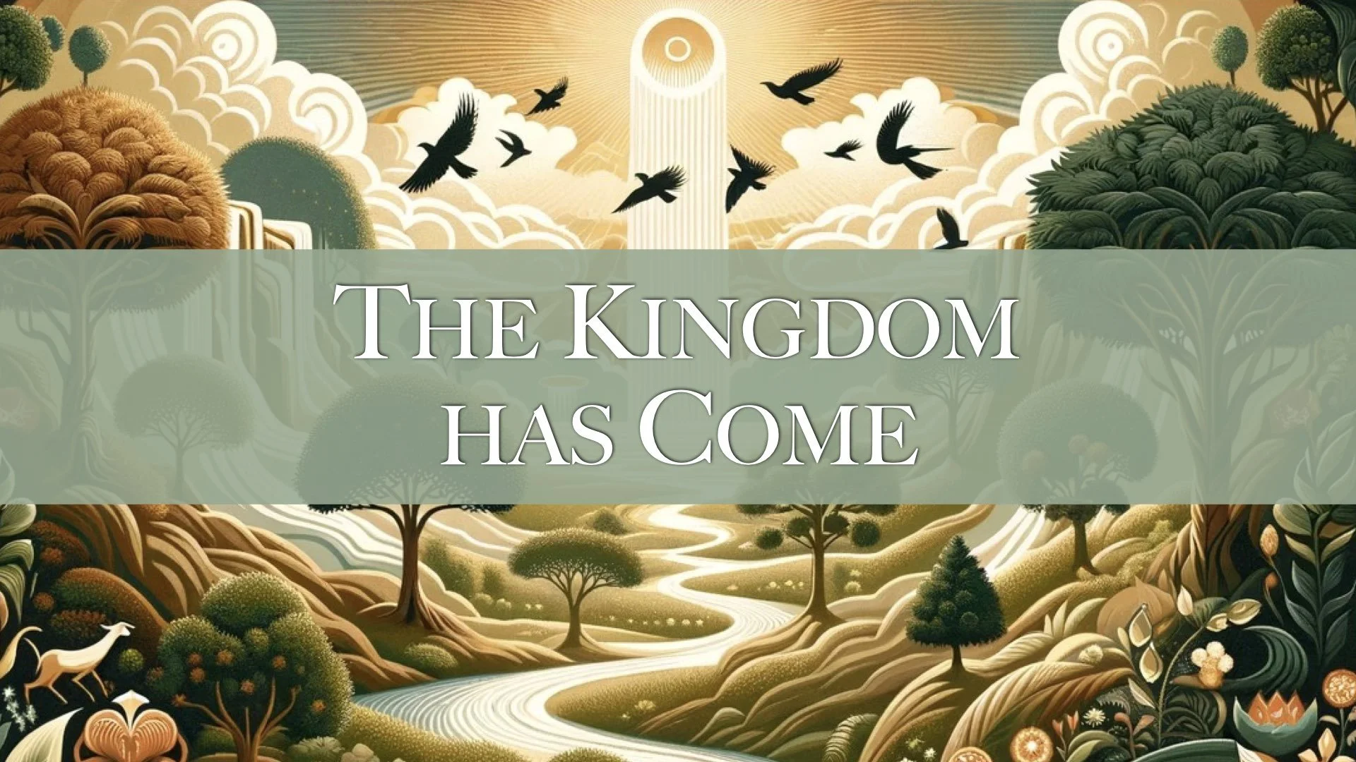 The Kingdom Has Come — Redemption Bible Church