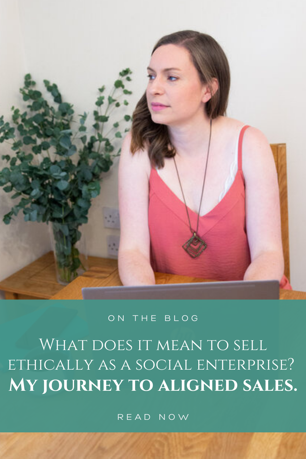Selling with ethics — Kat Luckock - The Social Entrepreneur Coach