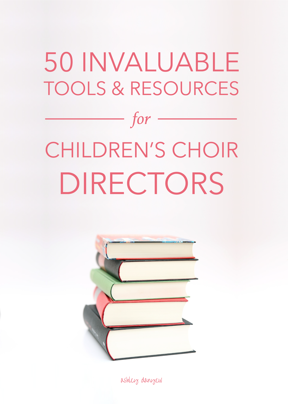 50 Invaluable Tools & Resources for Children's Choir Directors | Ashley ...