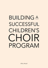 Building a Successful Children's Choir Program | Ashley Danyew