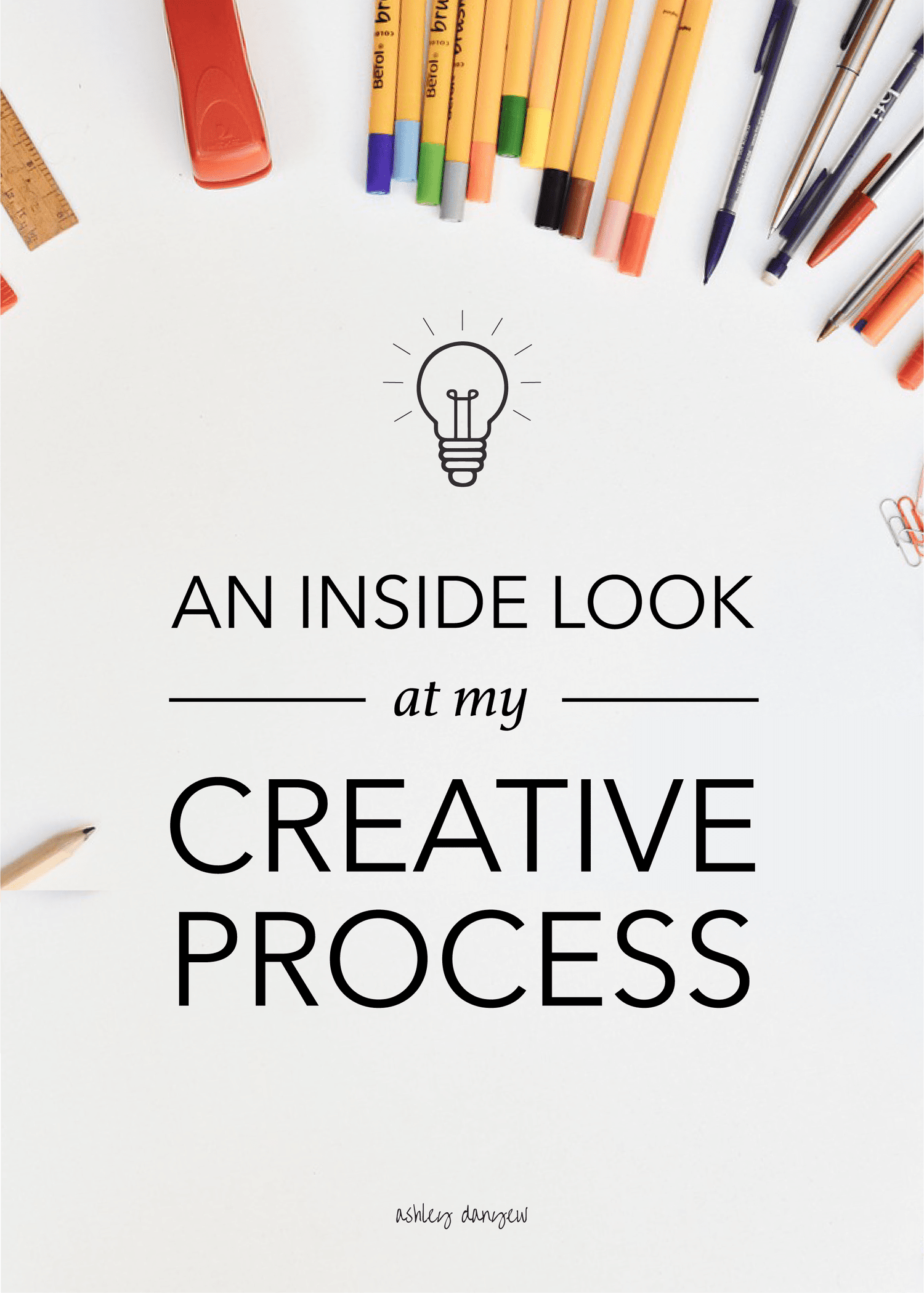 An Inside Look at My Creative Process | Ashley Danyew