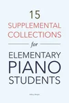 15 Supplemental Collections for Elementary Piano Students | Ashley Danyew