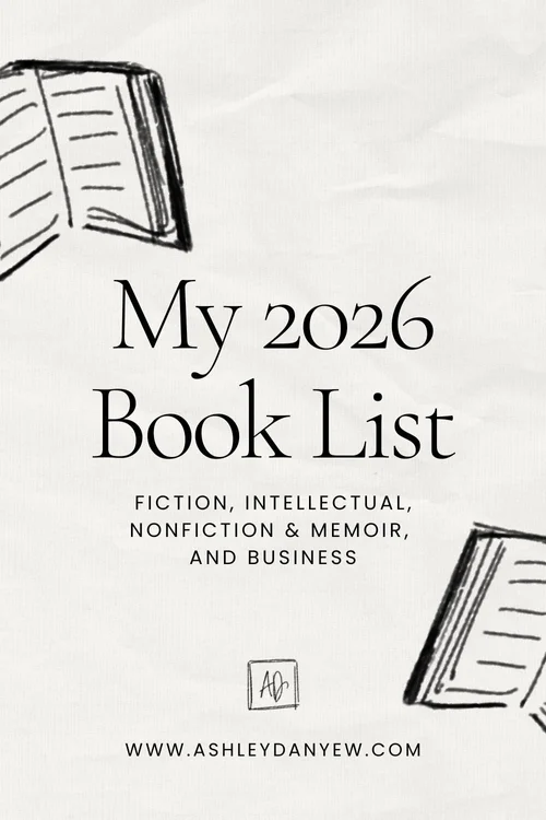 My 2026 Book List | Ashley Danyew