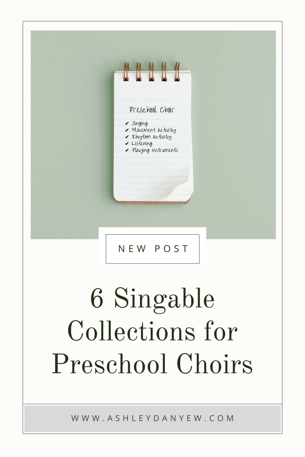 6 Singable Collections for Preschool Choirs | Ashley Danyew