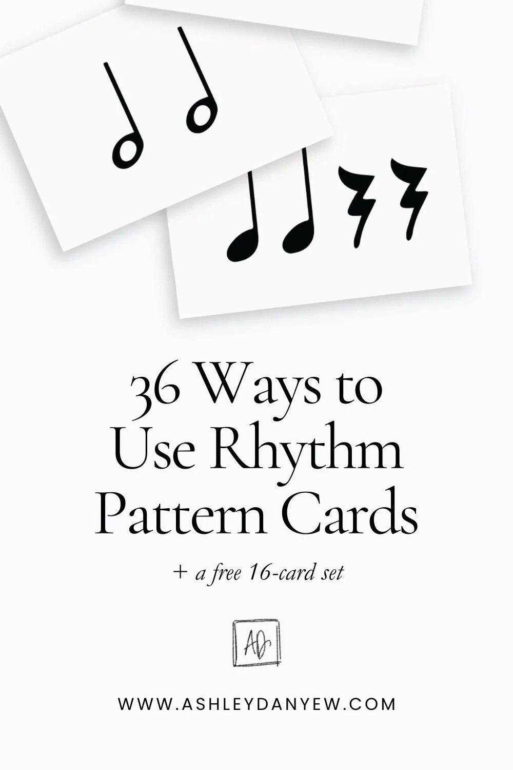 36 Ways to Use Rhythm Pattern Cards in Your Teaching | Ashley Danyew