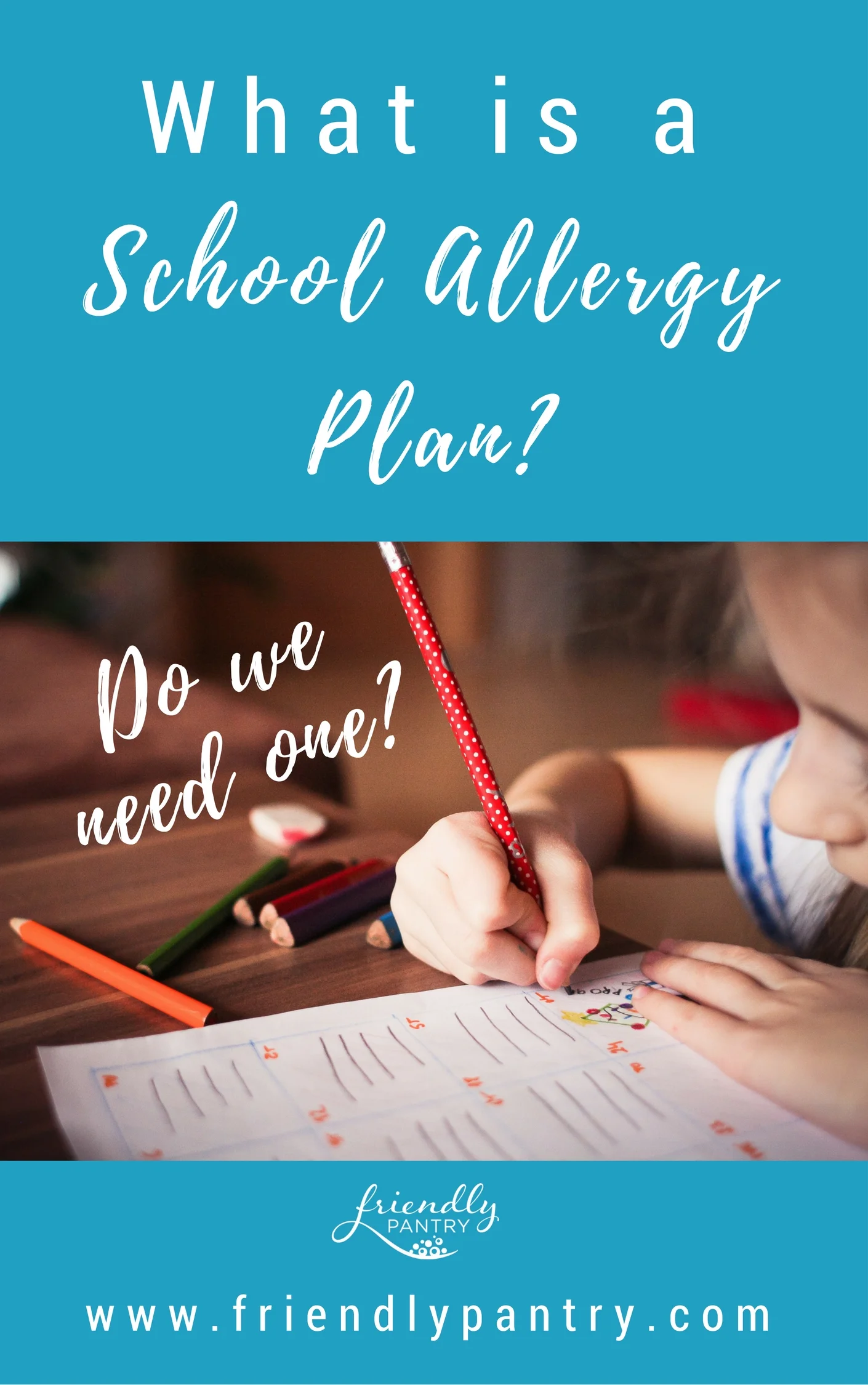 Planning for School with Food Allergies — Friendly Pantry Food Allergy ...