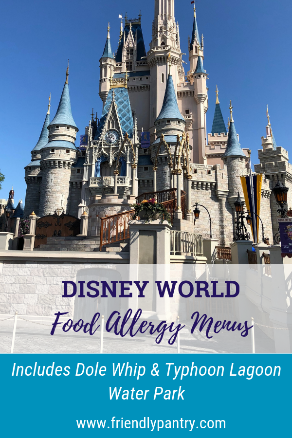Disney World Allergy Menus — Friendly Pantry Food Allergy Consulting Inc.