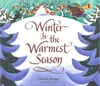 Winter is the Warmest Season — GrandyCamp