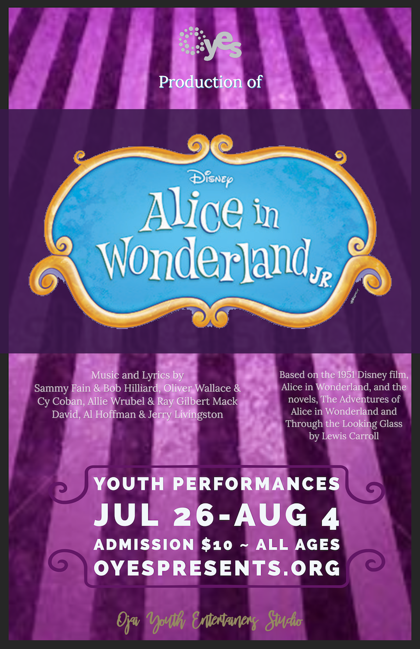 It's showtime! Alice in Wonderland Jr — Welcome to Ojai Youth Entertainers Studio