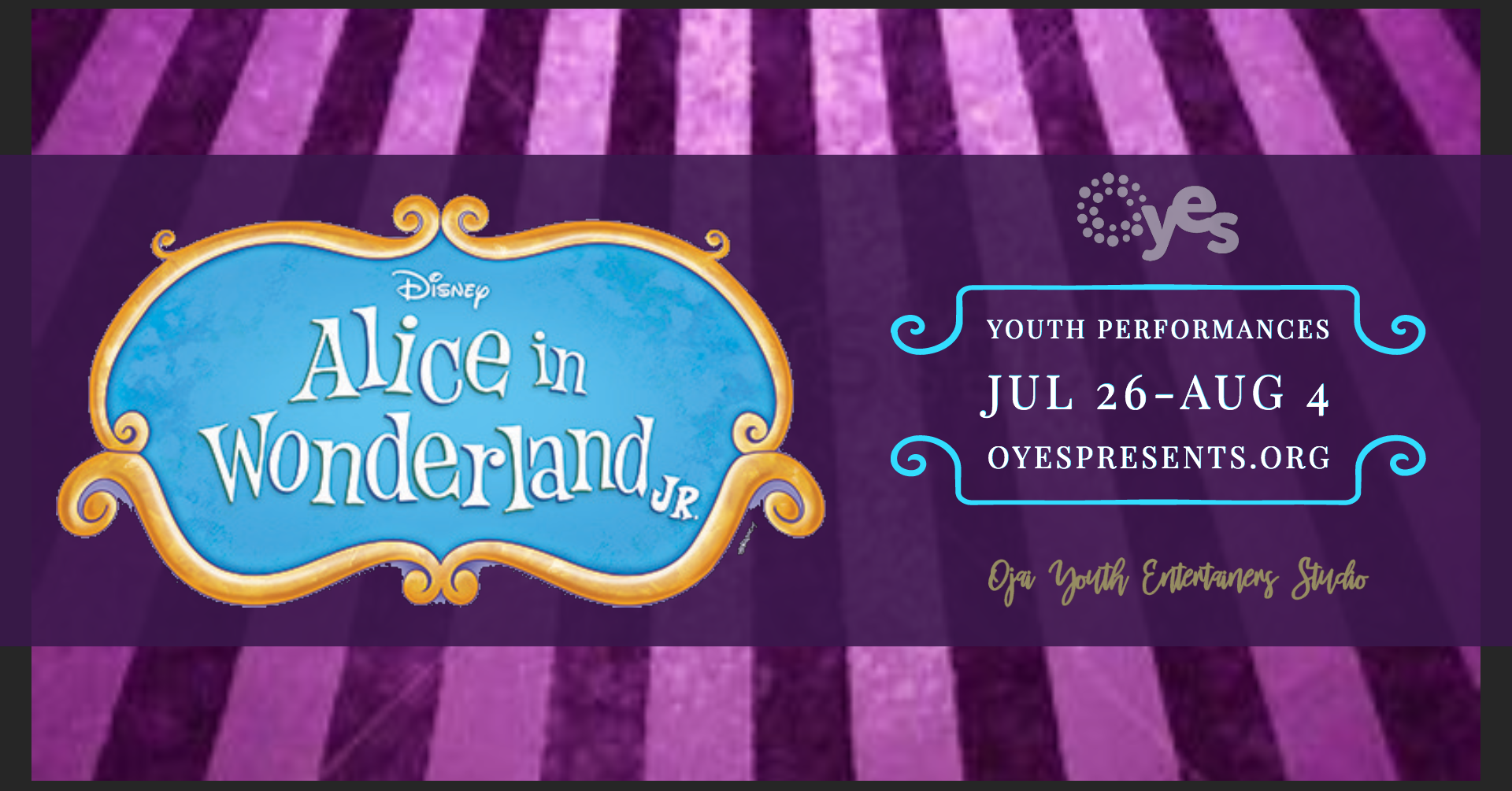 Alice In Wonderland JR — Welcome to Ojai Youth Entertainers Studio